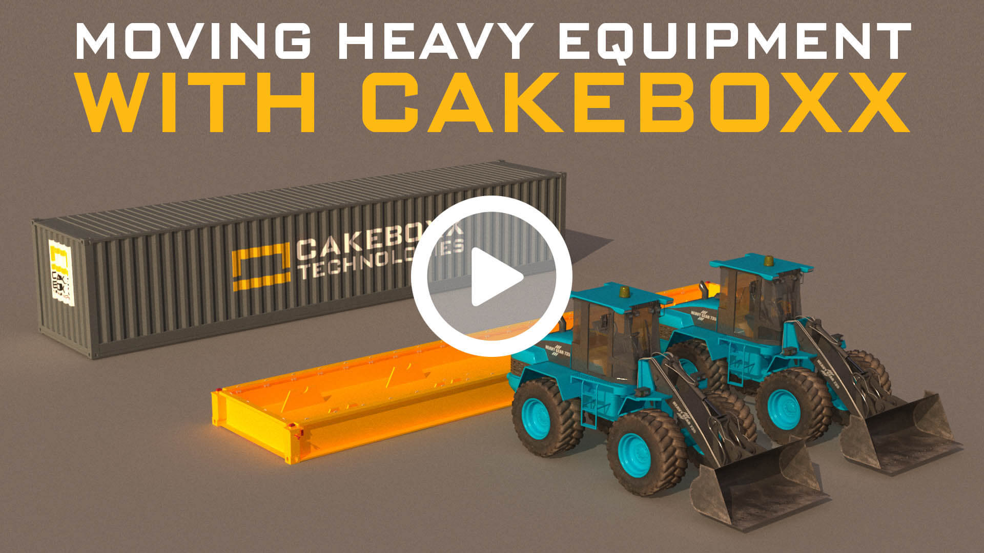 Heavy Equipment Video thumbnail v2 - CakeBoxx Technologies